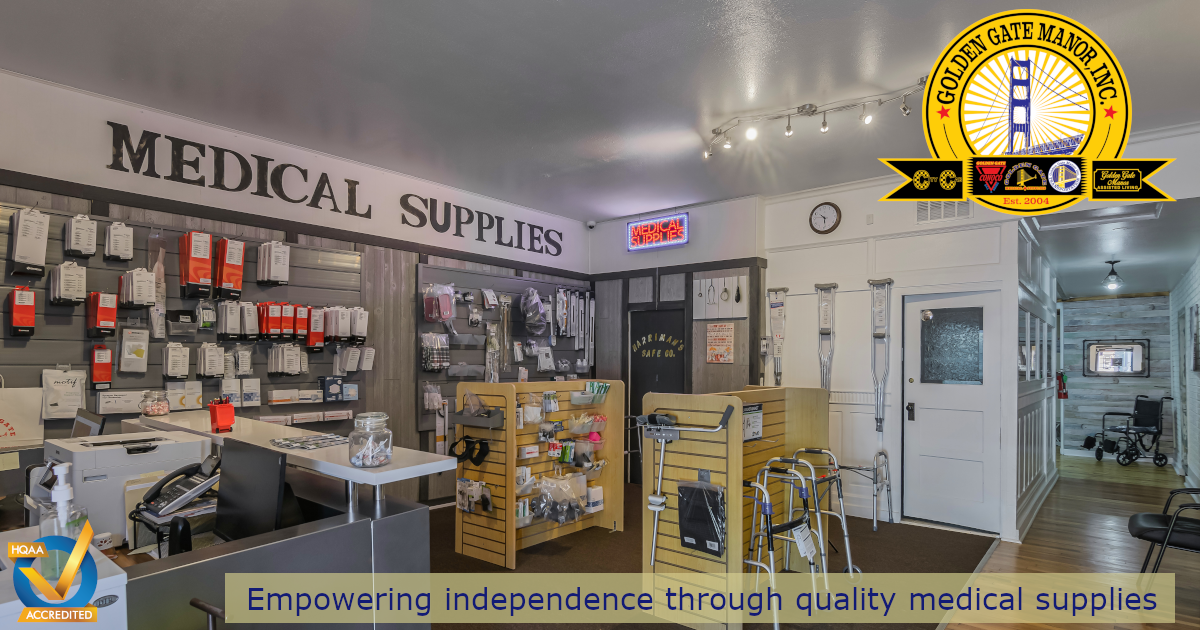 Medical Supplies & Equipment | Golden Gate Manor Inc.